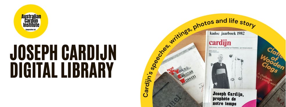 Why You Should Use and Support the Joseph Cardijn Digital Library ...